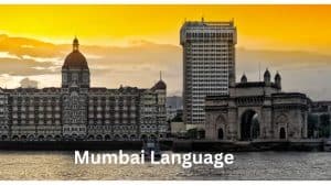 Mumbai Language: A Reflection of Mumbai's Multiculturalism - Mumbai Guide